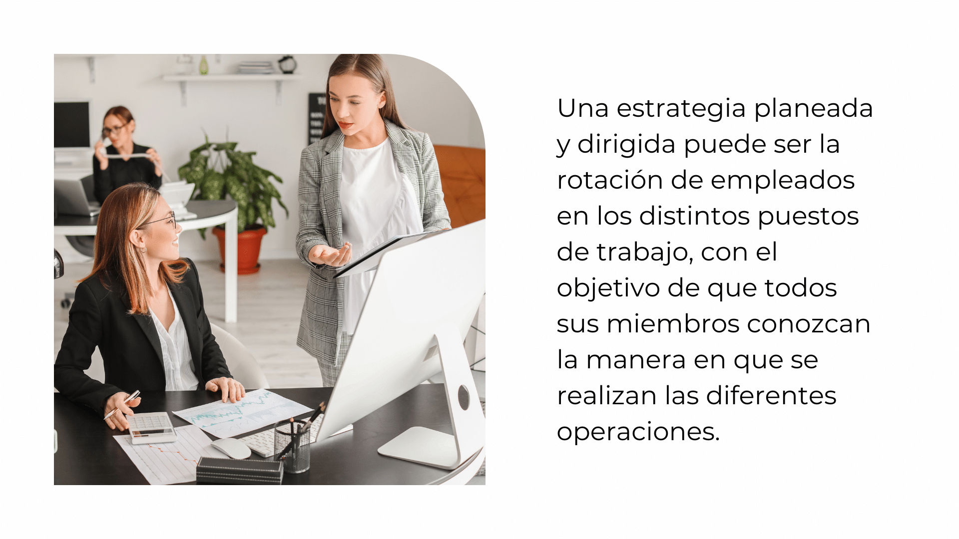 La rotación del personal y el uso de los sistemas administrativos